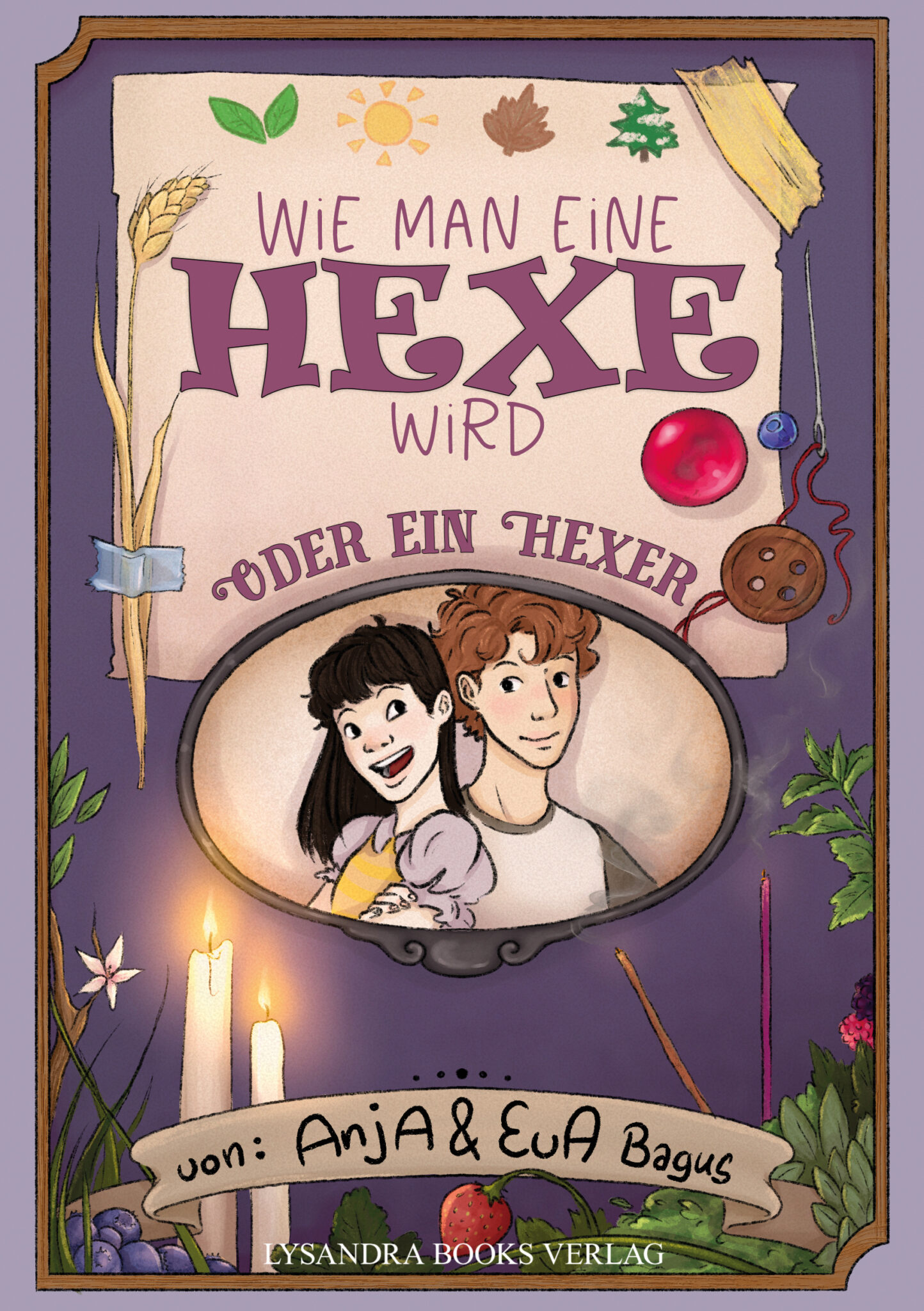 Wie man eine Hexe wird – oder ein Hexer - Schöne Bücher